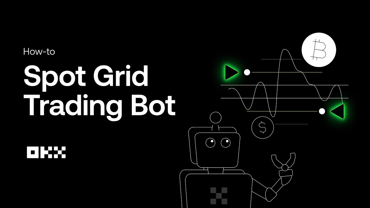 OKX Spot Grid Trading Bot - YouTube