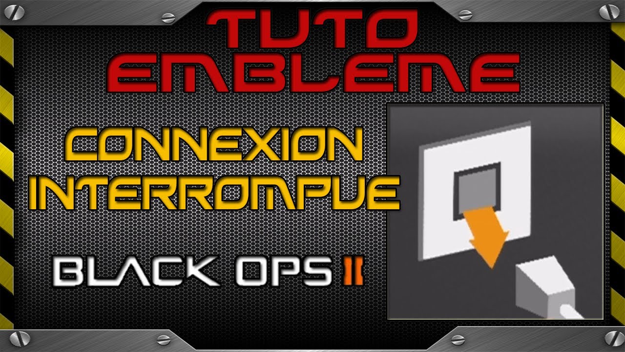 TUTO Emblème // Connexion interrompue - BLACK OPS 2 - Call of duty Logo ...