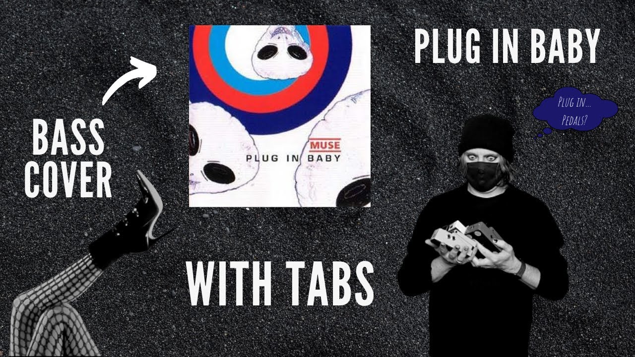 Muse - Plug In Baby Bass Cover (Tablature) - YouTube