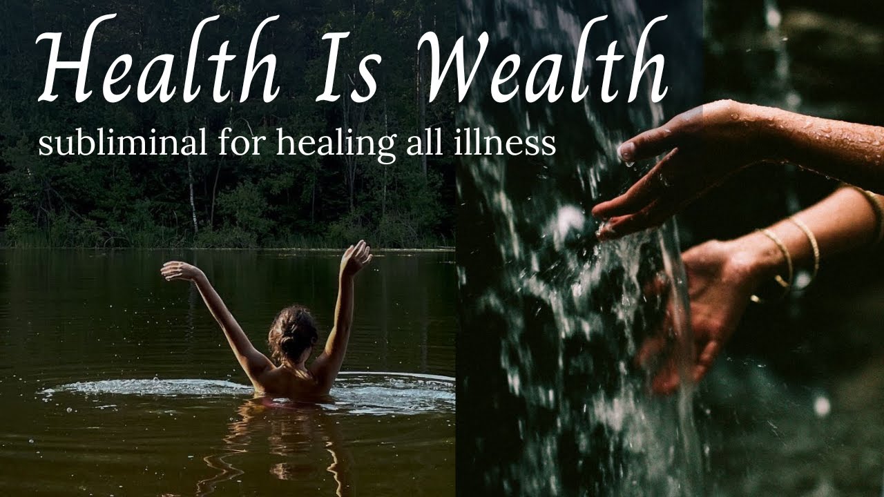 HEALTH IS WEALTH 🫀 Subliminal For Healing All Illness | Perfect Health ...