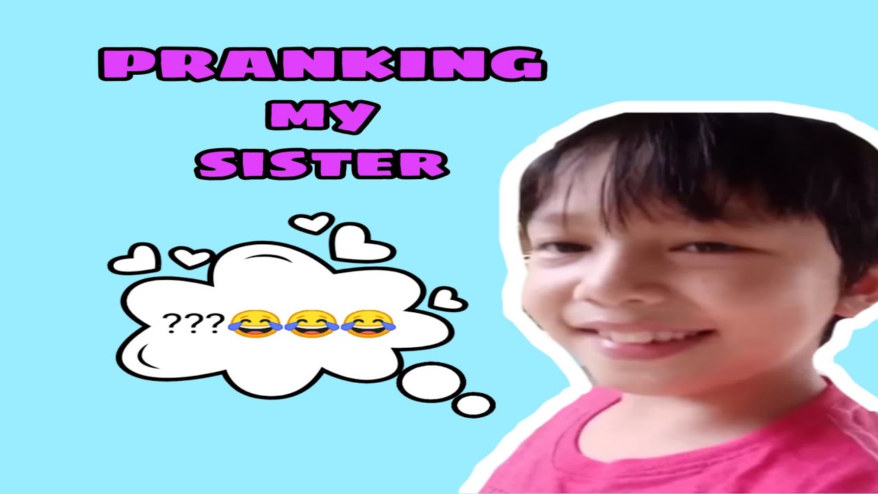 Pranking My Sister😂😂 Youtube