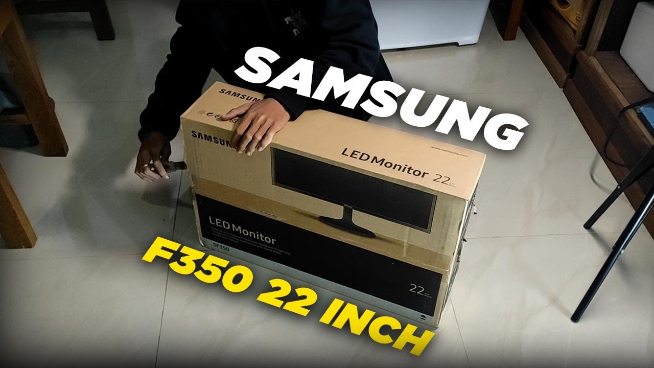 Unboxing!! Monitor SAMSUNG 22 Inch F350 di Tahun 2022 - YouTube