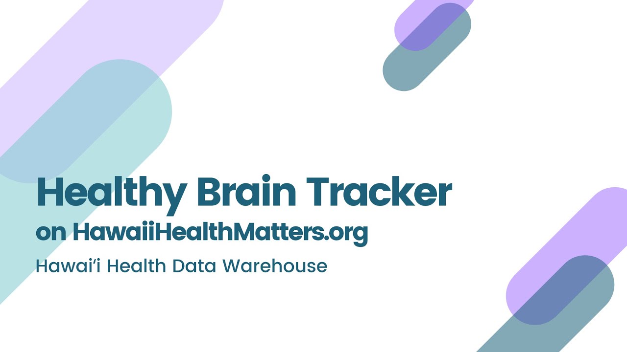Coffee Break Webinar | Healthy Brain Tracker on HawaiiHealthMatters.org ...