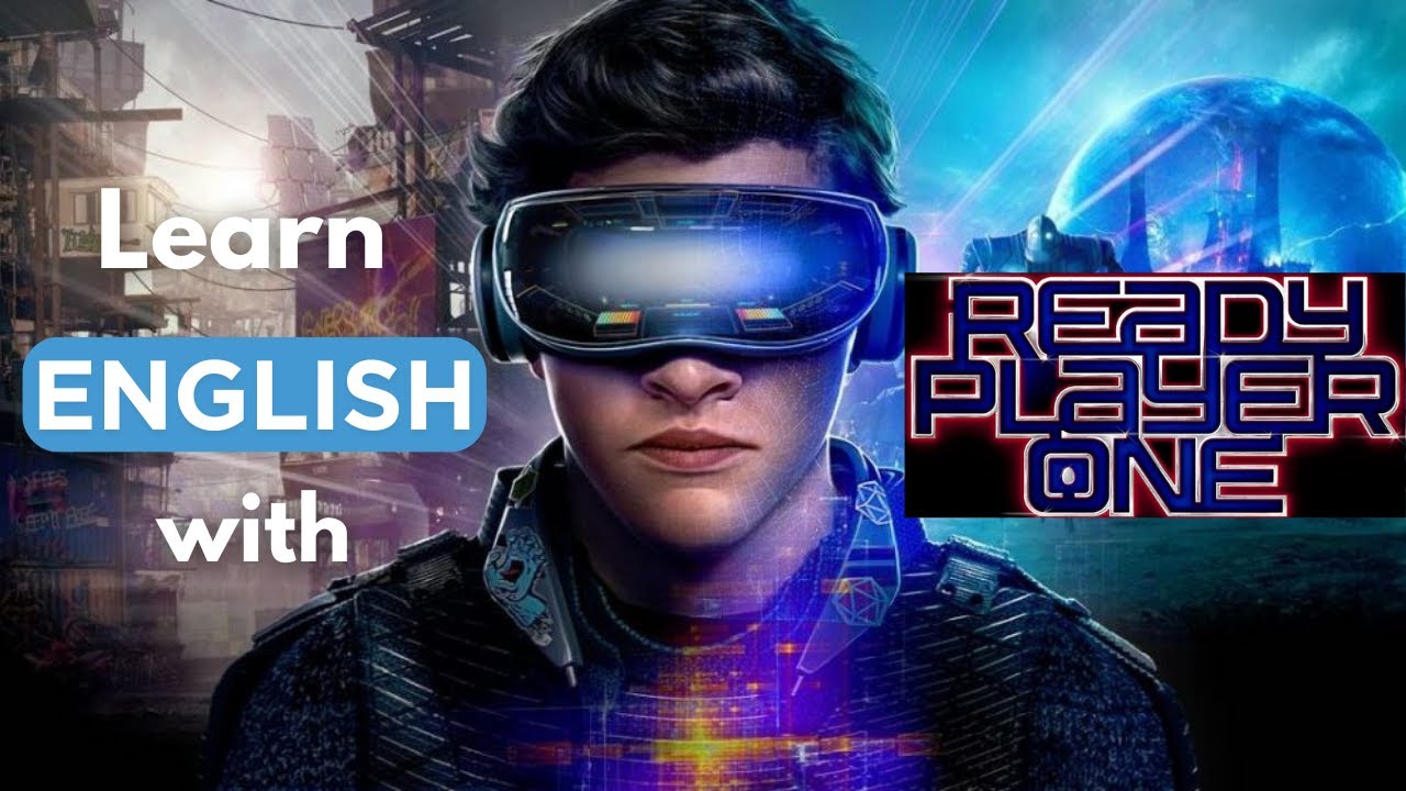 Learn English with READY PLAYER ONE! - YouTube