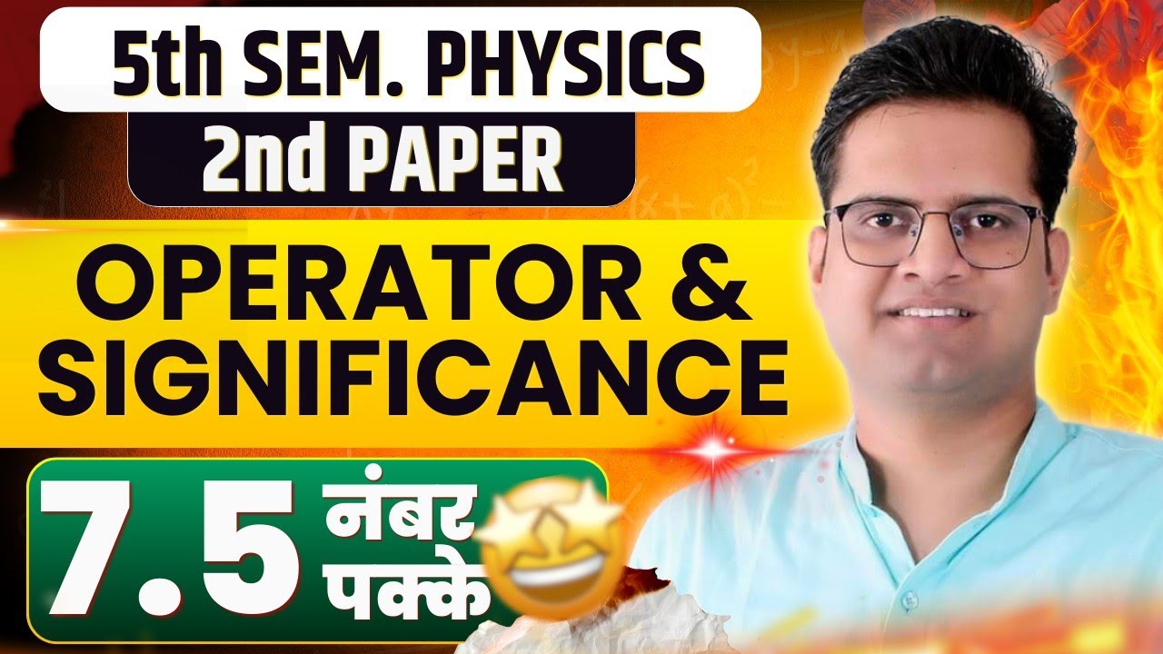 Operator!Significance Of Operator!B.Sc 5th Semester Physics!Be DKDian ...