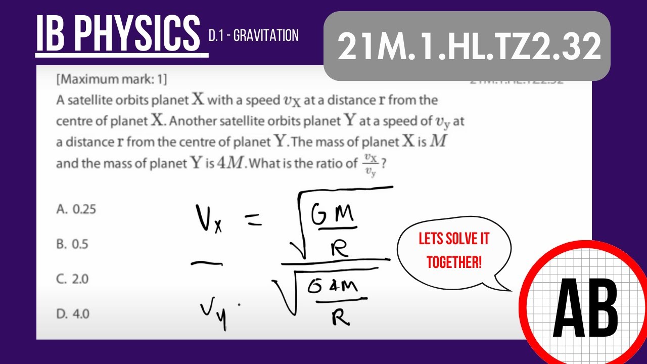 IB Physics HL | D.1 - Gravitation | 21M.1.HL.TZ2.32 (Previous Syllabus ...