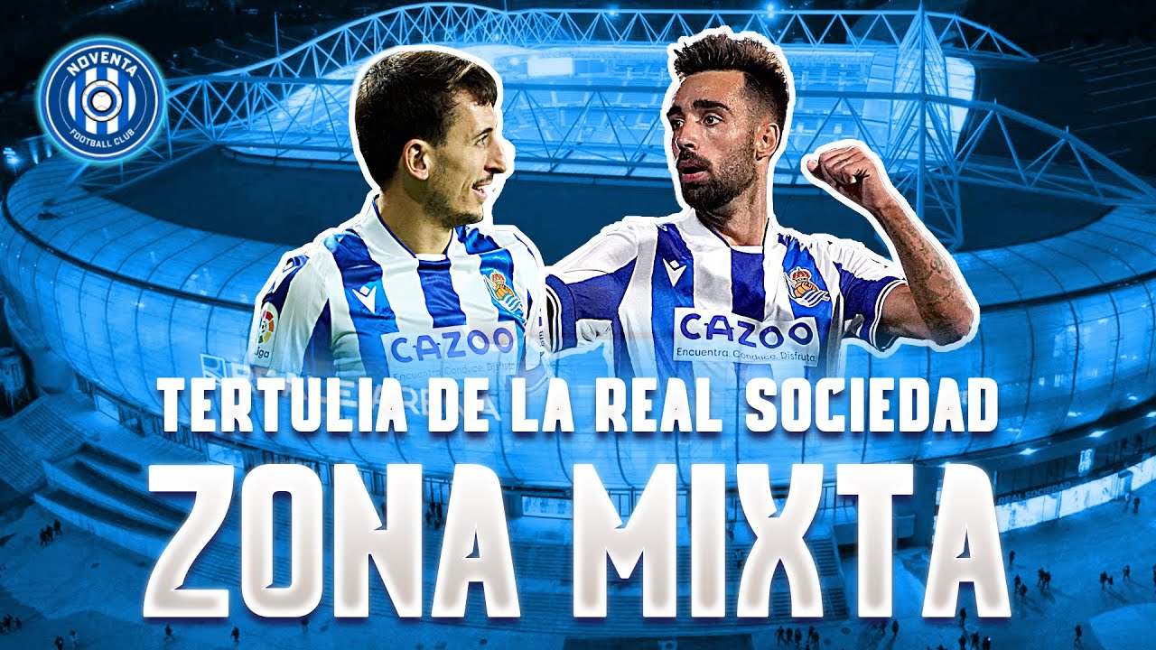 ZONA MIXTA: LA REAL SOCIEDAD VUELVE POR TODO LO ALTO EN ANOETA - YouTube