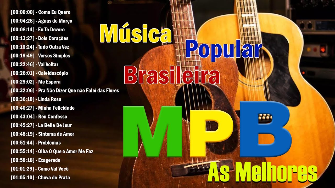 MPB, A Melhor Seleção de Todos os TEMPOS! MPB #MusicaPopularBrasileira ...