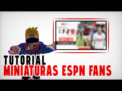 ¿COMO HACER MINIATURAS ESTILO ESPN? Tutorial corto - Pele - YouTube