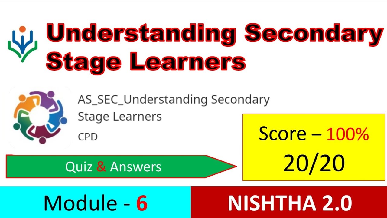 Understanding Secondary Stage Learners Quiz Answer Nishtha Module 6 understanding-secondary-stage-learners-quiz-answer-nishtha-module-6