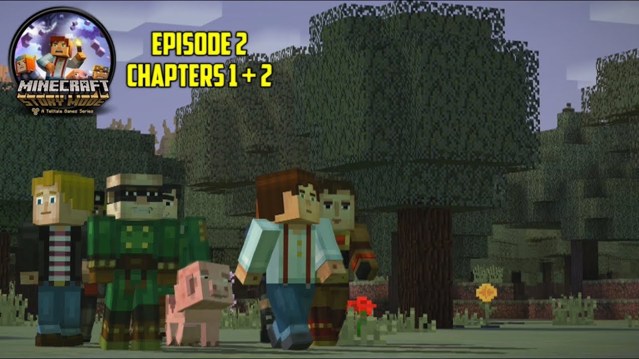 Minecraft Story Mode Episode 2 Chapters 1+2 - YouTube