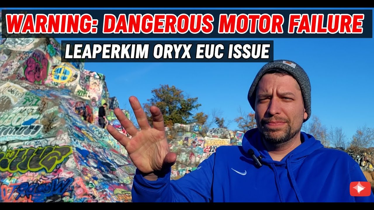 Oryx EUC Motor Failure - Leaperkim EUC Critical Issue - Graffiti Quarry ...