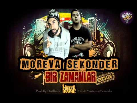 Moreva Ft Sekonder - Bir Zamanlar (2O12)