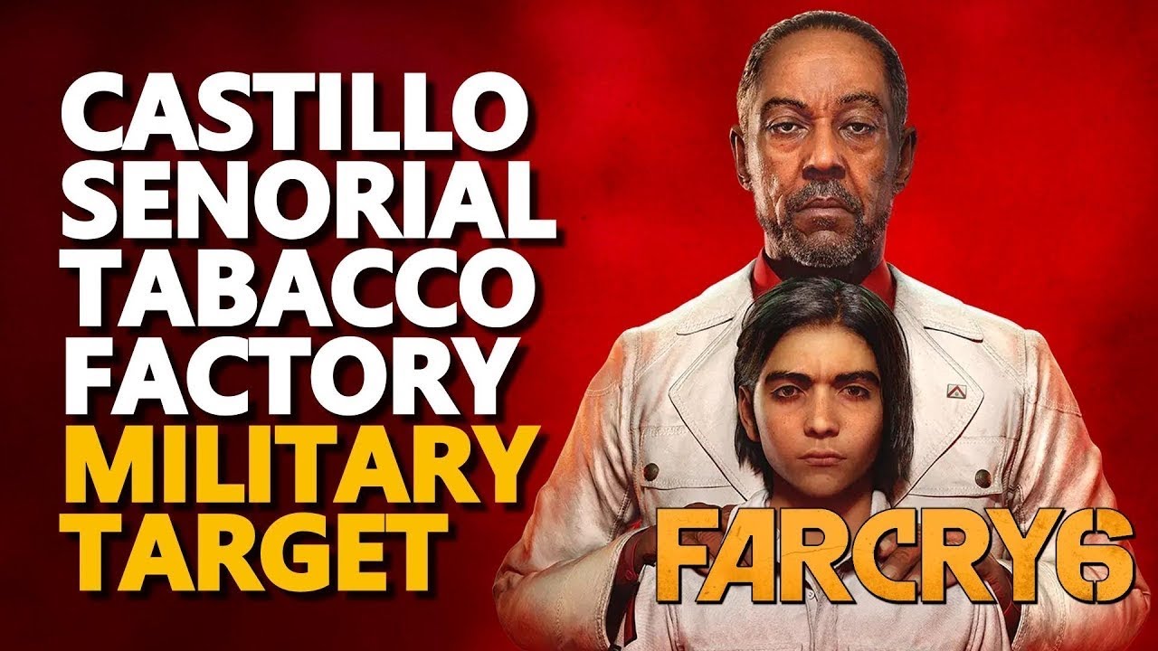 Farcry 6 - Capturing an FND base, Castillo senorial tobacco factory ...