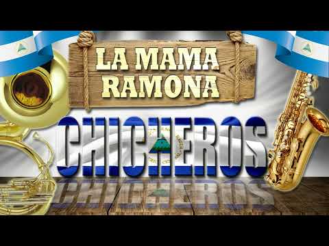CHICHEROS LA MAMA RAMONA