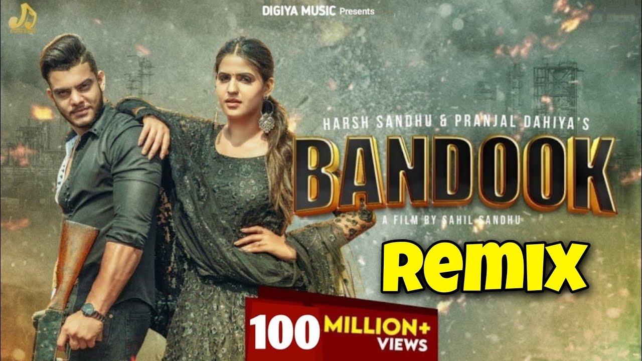 BANDOOK | Remix Dj Song | Pranjal Dahiya & Harsh Sandhu | KAMAL DIGIYA ...
