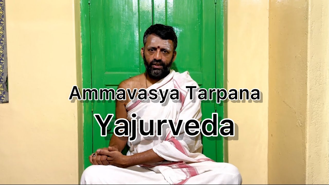 Yajurveda ammavasya tharpanam tutorial - YouTube