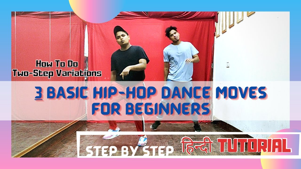 Learn 3 Basic Hip Hop Dance Steps | How To Learn Dance in JUST 6 Min ...