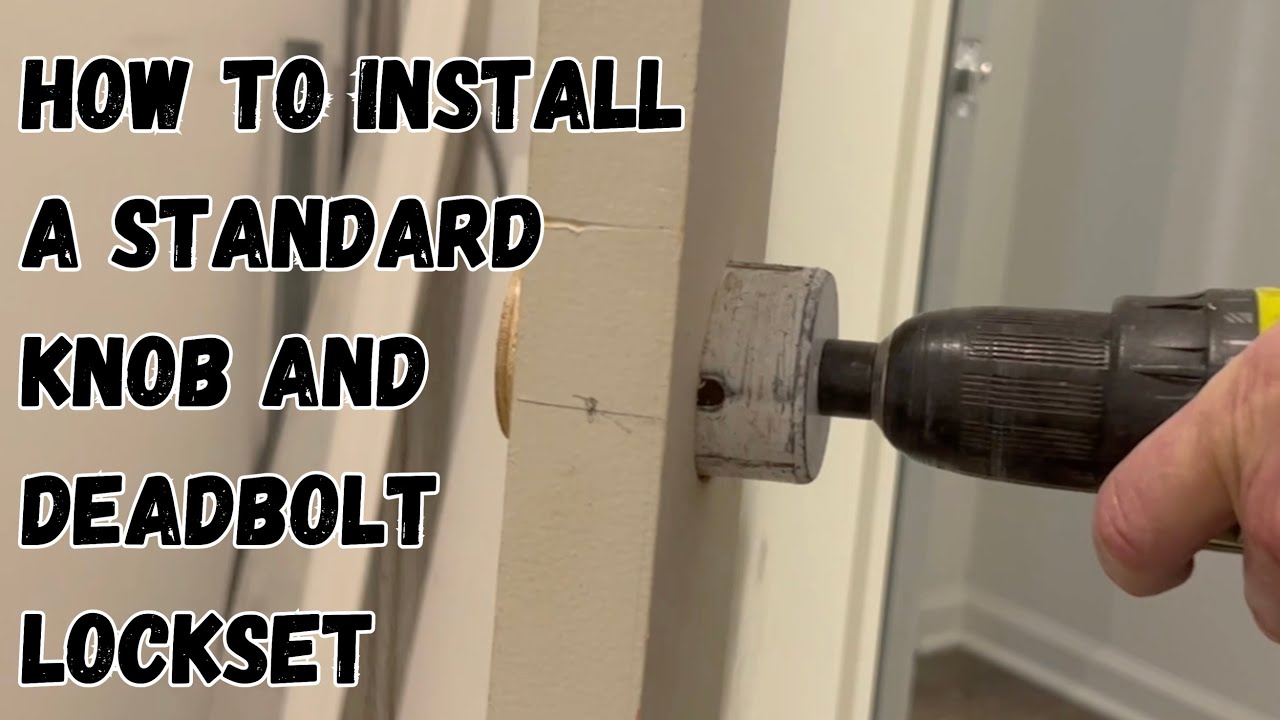 How to install a standard door lock knob and deadbolt lockset - YouTube