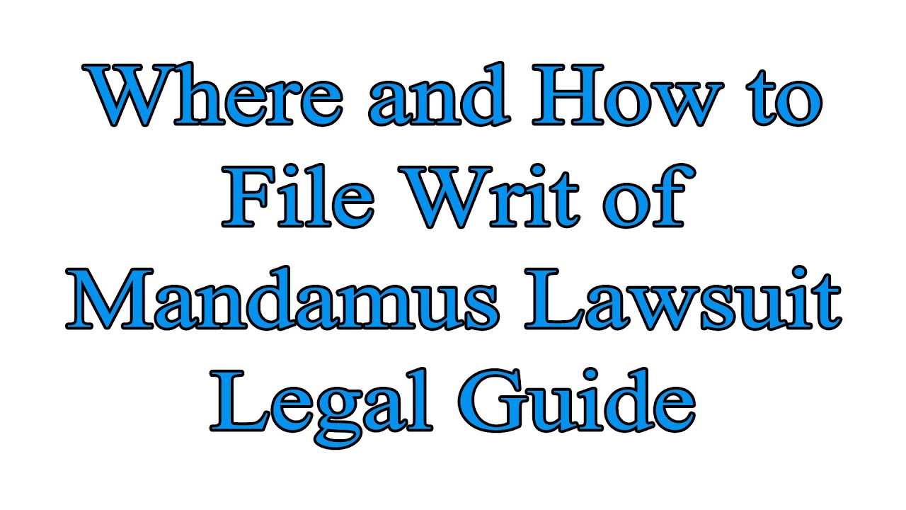 Where and How to File USCIS Writ of Mandamus Lawsuit Legal Guide Civil ...
