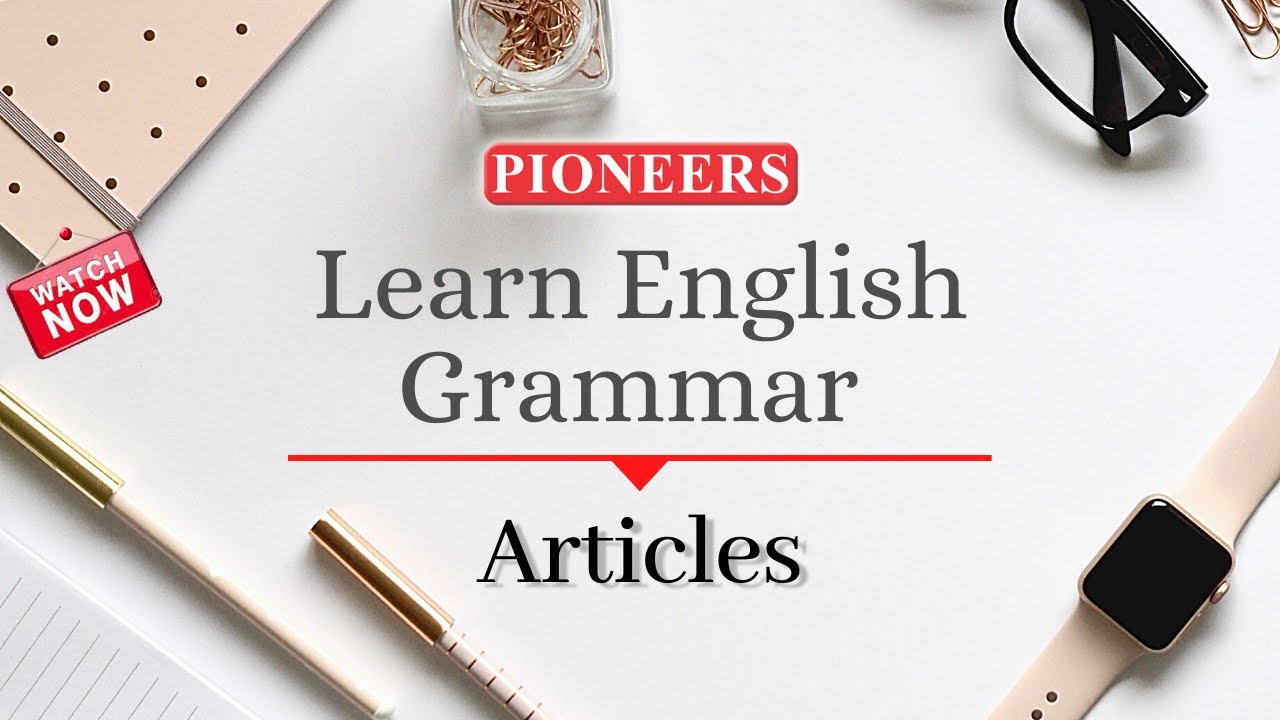 Articles | Learn English Grammar | Video for Kids - YouTube