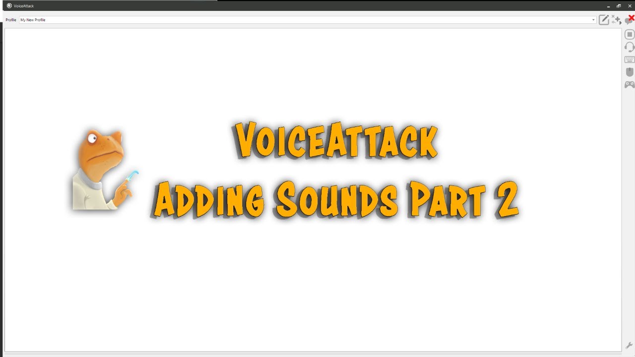 Voice Attack Adding Sounds Part 2 - YouTube