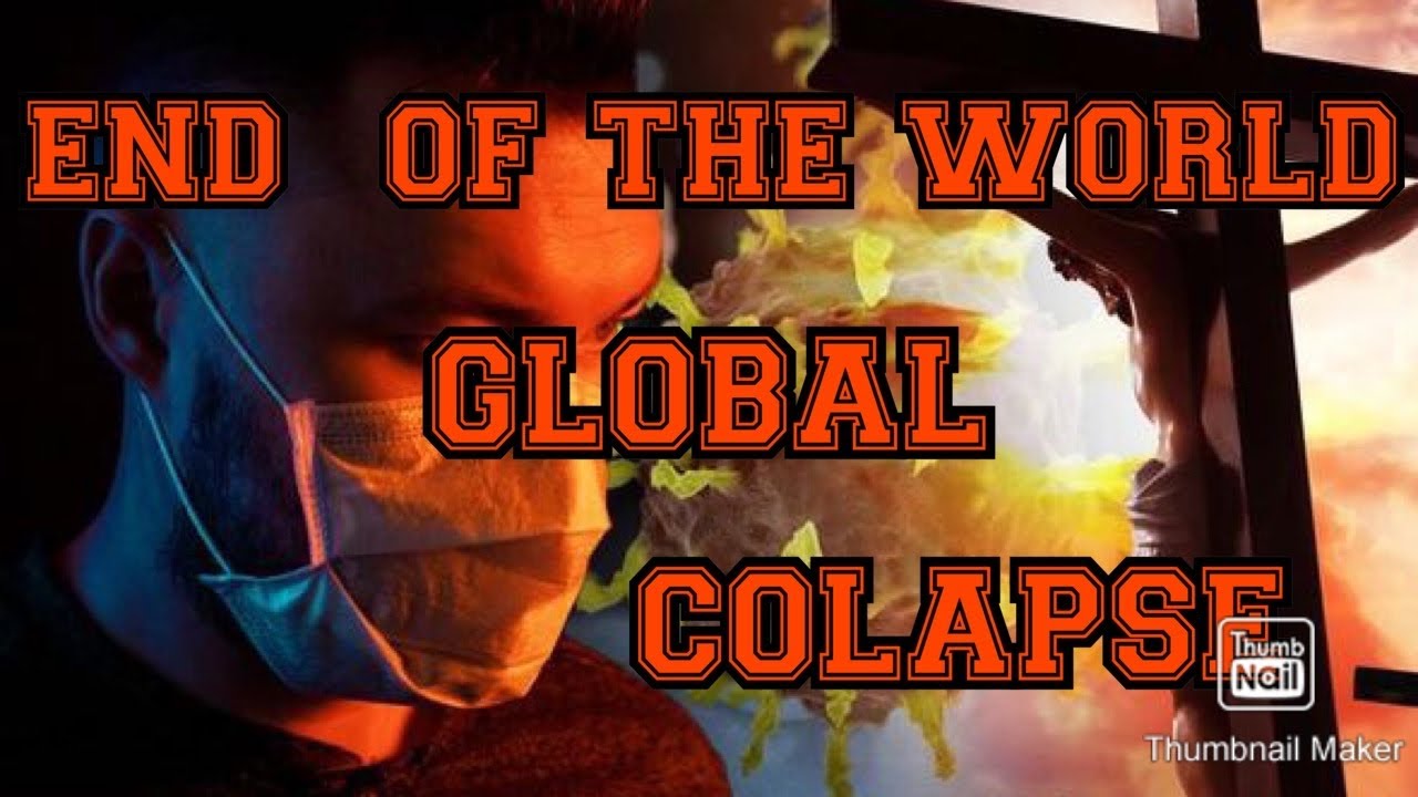 THE END OF THE WORLD & SIGNS OF GLOBAL COLLAPSE!! PREPARE NOW - YouTube