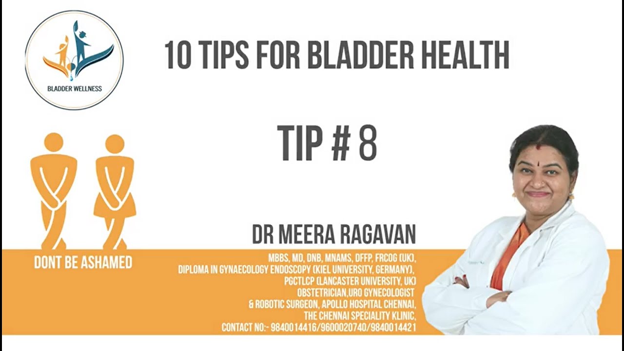 Tips for Urinary Bladder Health (Tip#8) - Dr. Meera Ragavan - YouTube