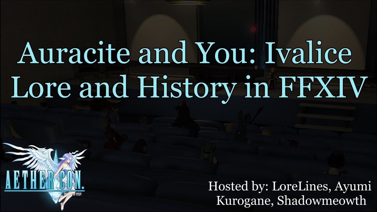 "Auracite and You: Ivalice Lore and History in FFXIV" Hosted by ...