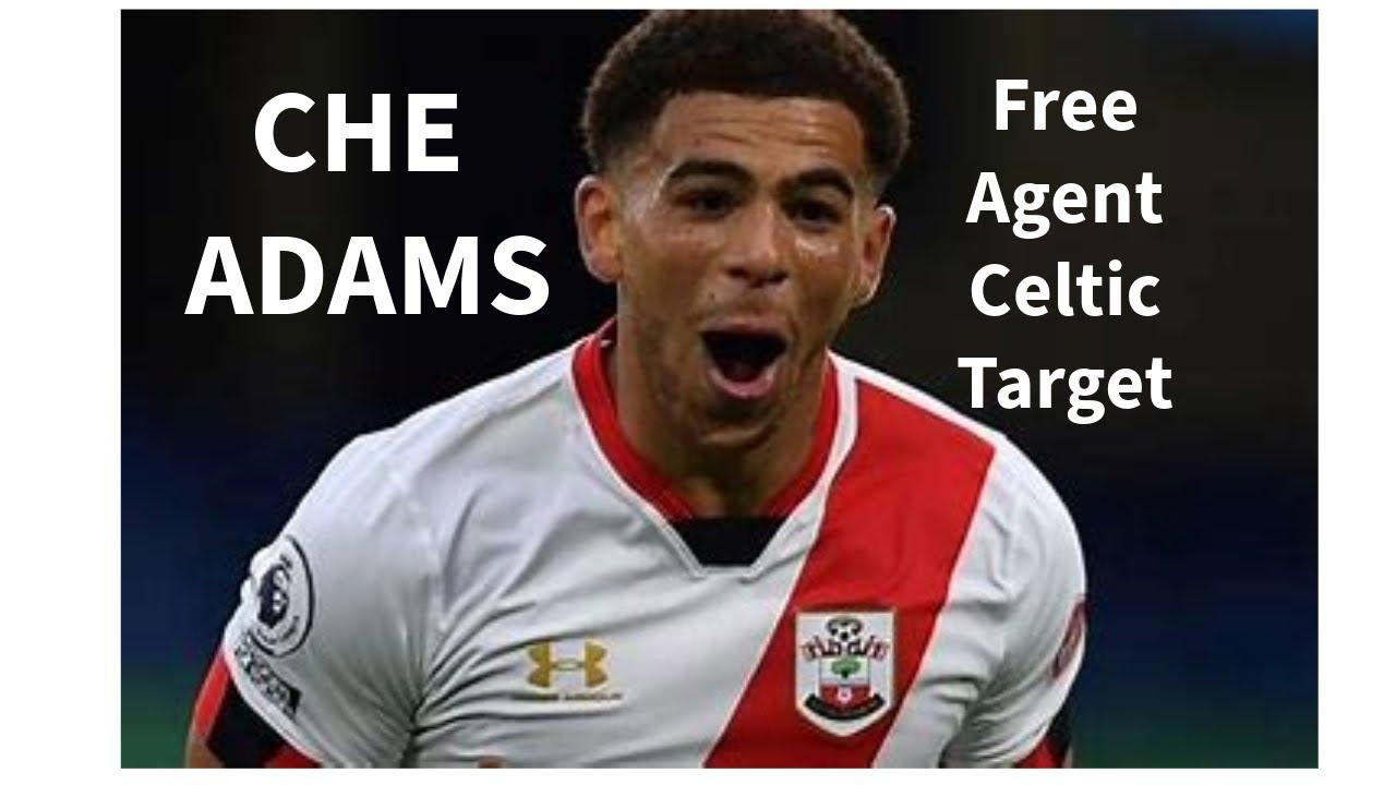 Che Adams: Free Agent Number 9 For Celtic in Summer?? - YouTube