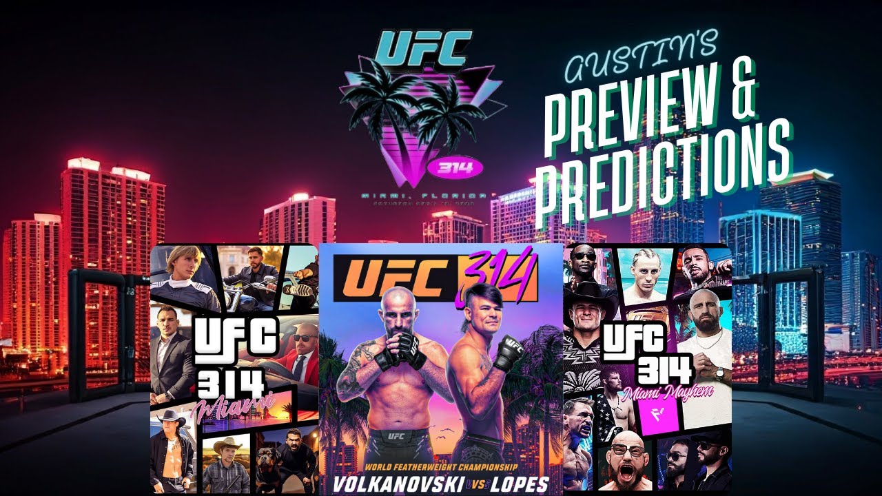 UFC 314 FROM MIAMI Volkanovski vs Lopes Preview & Predictions Who's ...
