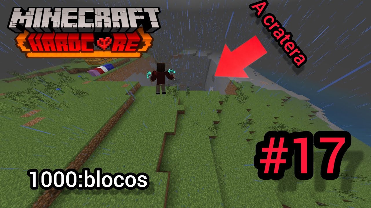fiz uma cratera gigante de 1000:blocos(minecraft hardcore)#17 - YouTube