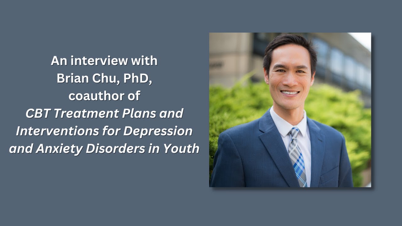 An Interview with Guilford Author, Brian Chu, PhD - YouTube