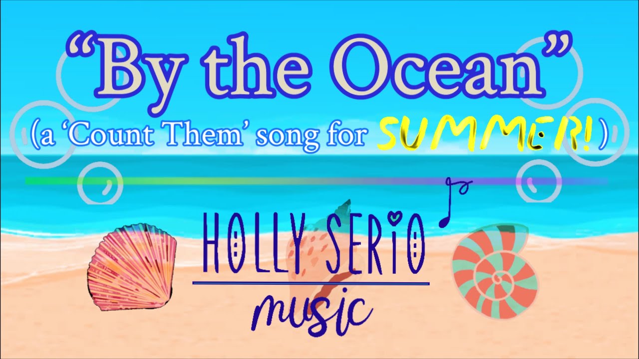 “By the Ocean” Action Song! - YouTube