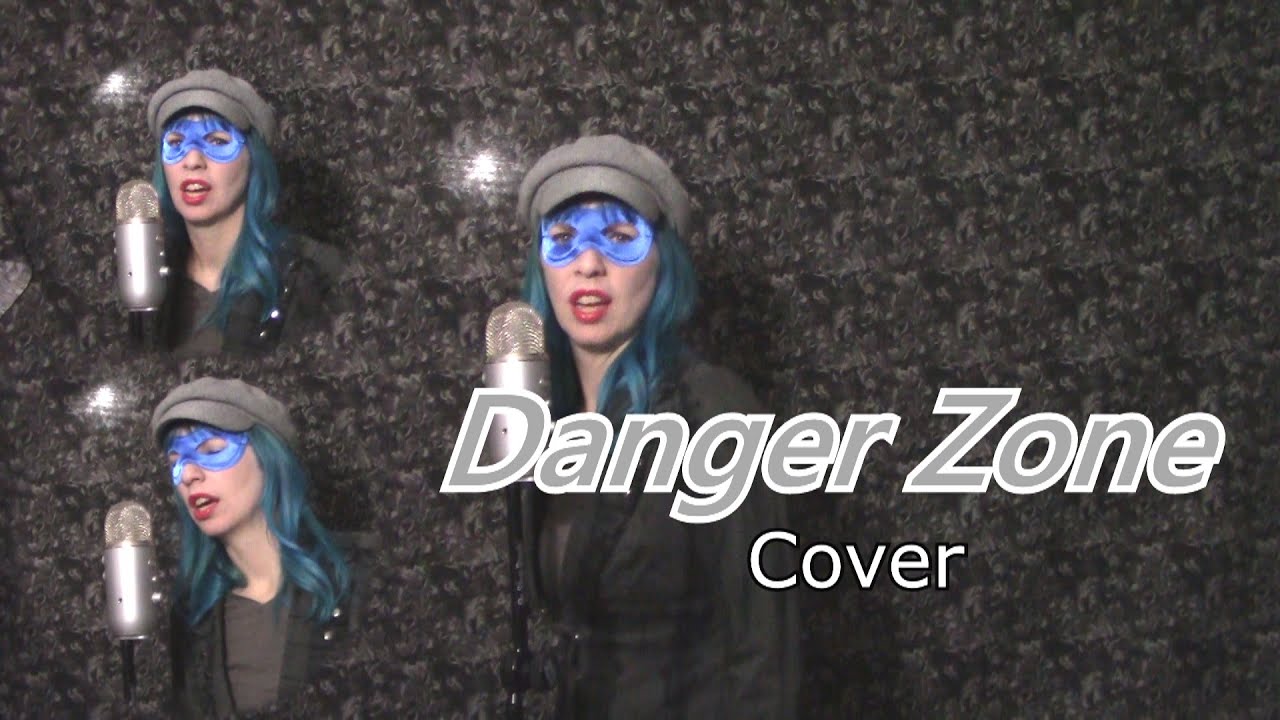 Danger Zone Cover - YouTube