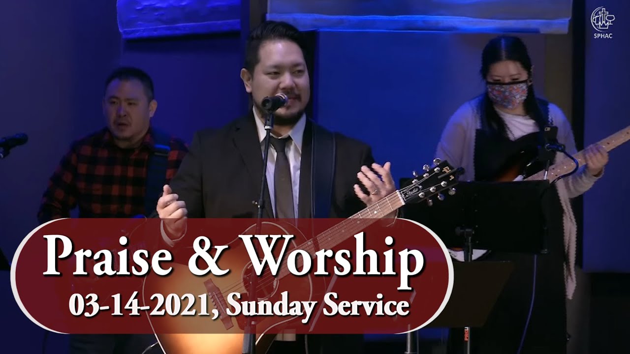03-14-2021 || Hmong Service Announcements & Worship || Dr. Txawj Riam ...