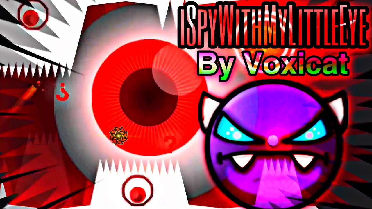 iSpyWithMyLittleEye by Voxicat (Easy Demon) | Geometry Dash - YouTube
