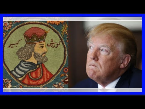 Trump Compared to Cyrus the Great - YouTube