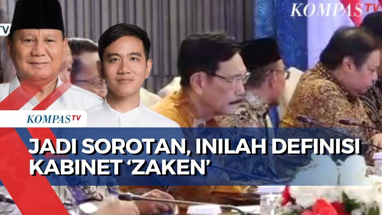 Mengenal Arti Kabinet Zaken yang Bakal Dibentuk di Pemerintahan Prabowo ...