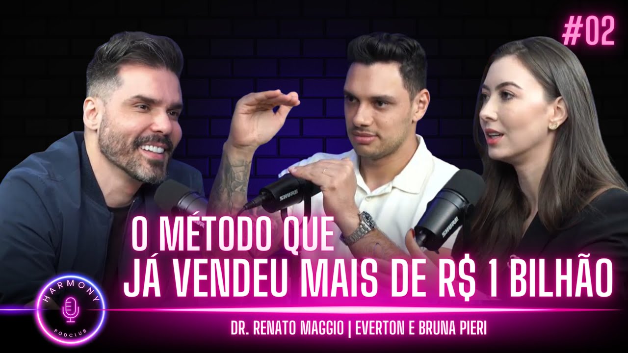 #02 COMO ELES VENDERAM MAIS DE R$ 1 BILHÃO | Everton e Bruna Pieri no ...