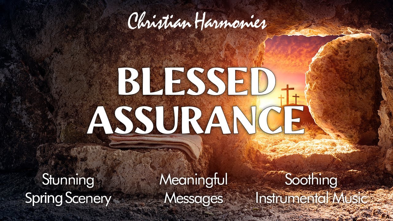 Blessed Assurance - Christian Harmonies - YouTube