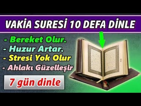 Kim Her Gün Vakıa Suresi Dinlerse Umulmadık Yerden Zengin Olur! Allah İzniyle! 40 defa Tekrarıyla