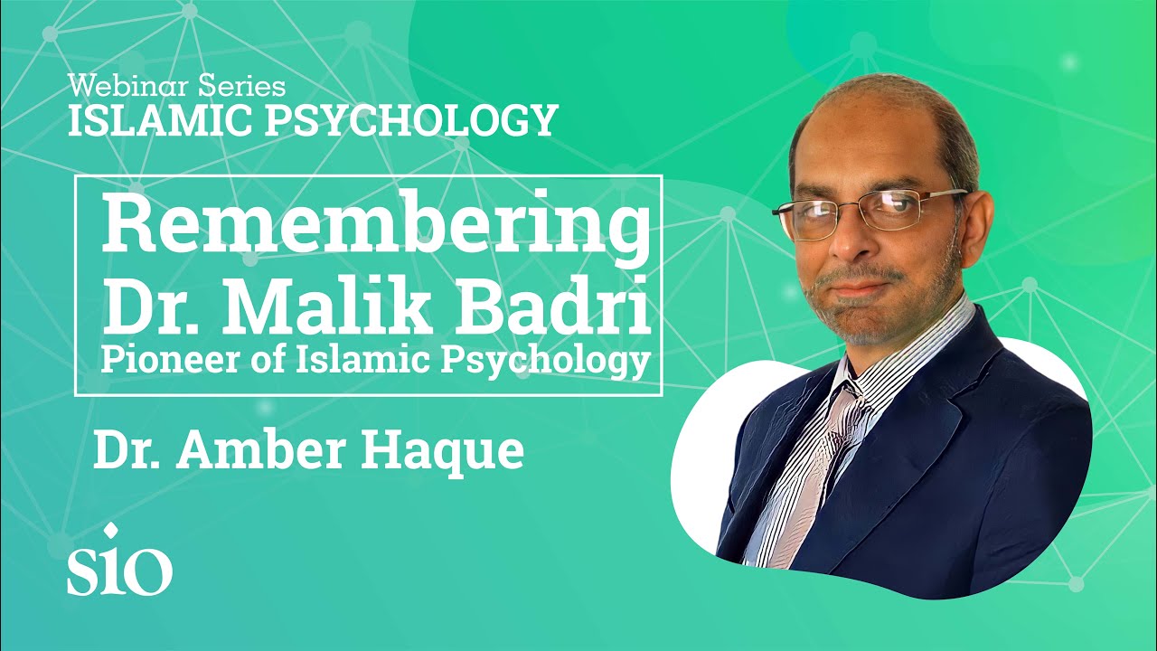 Remembering Dr. Malik Badri: Pioneer of Islamic Psychology | Dr. Amber ...