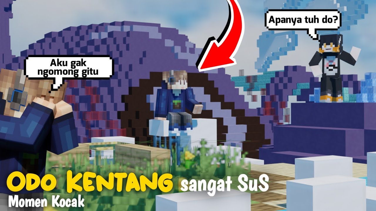 Odo Kentang Sangat SuS - YouTube