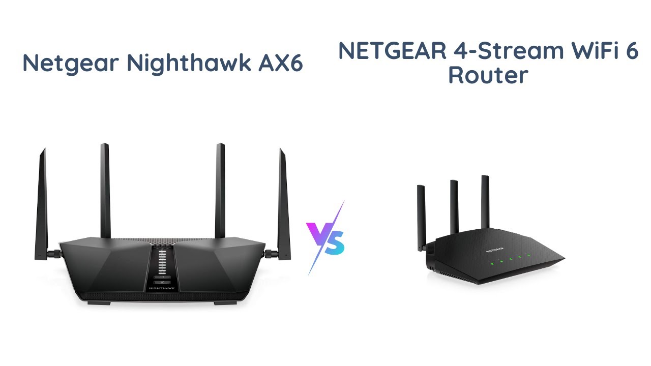 Netgear Nighthawk AX6 vs Netgear 4-Stream WiFi 6 Router Comparison ...