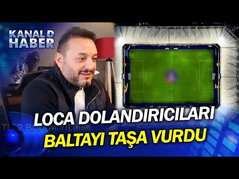 Loca Dolandırıcıları Baltayı Taşa Vurdu! Kulüp Üyesini Dolandırmaya Kalktılar