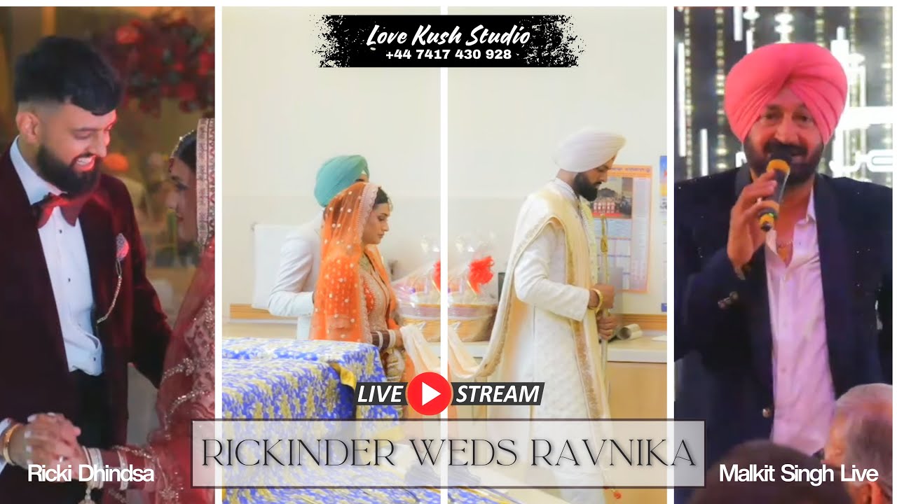 Ravnika weds Rickinder I Malkit Singh I Live Streaming I Anand Karaj ...