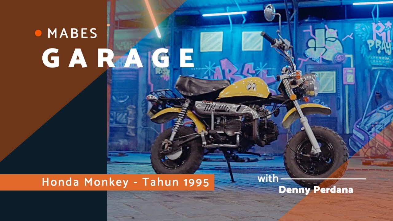 MABES GARAGE #5 | Motor Kecil, Honda Monkey 1995 - Denny Perdana - YouTube