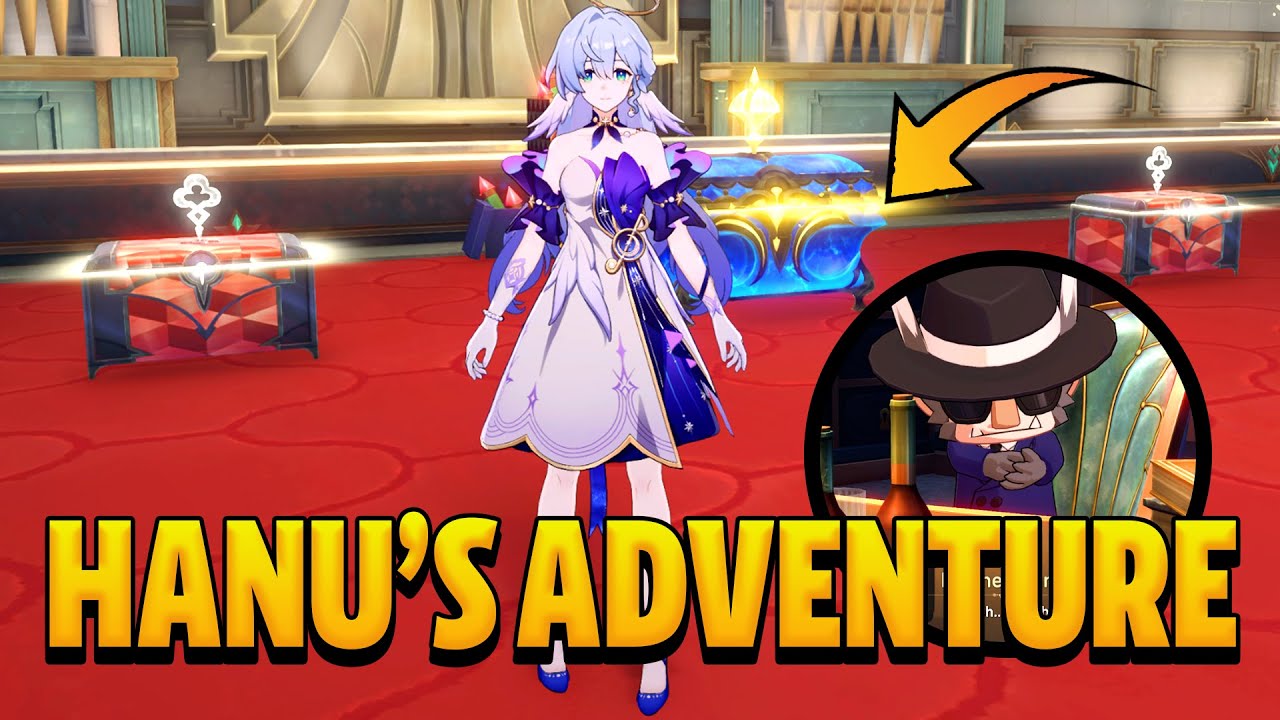 How to UNLOCK Hanu's Last Adventure in Honkai Star Rail 2.2 - YouTube
