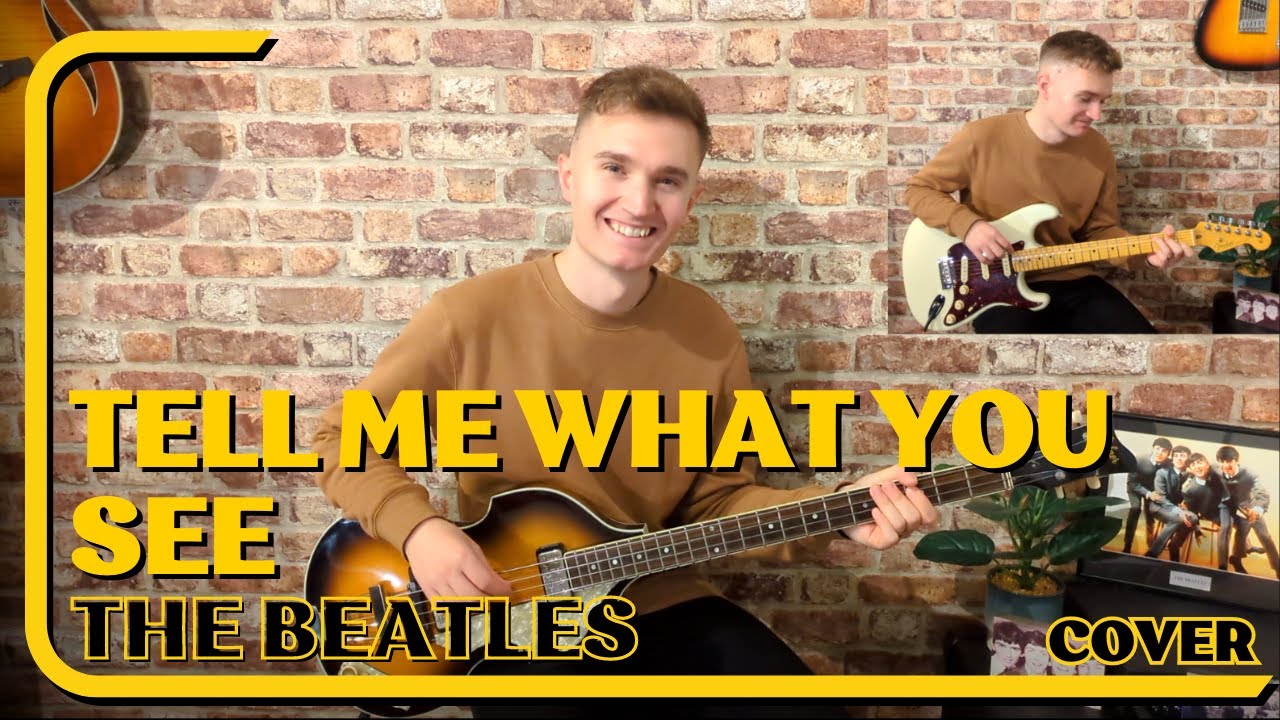 Tell Me What You See cover - The Beatles - YouTube